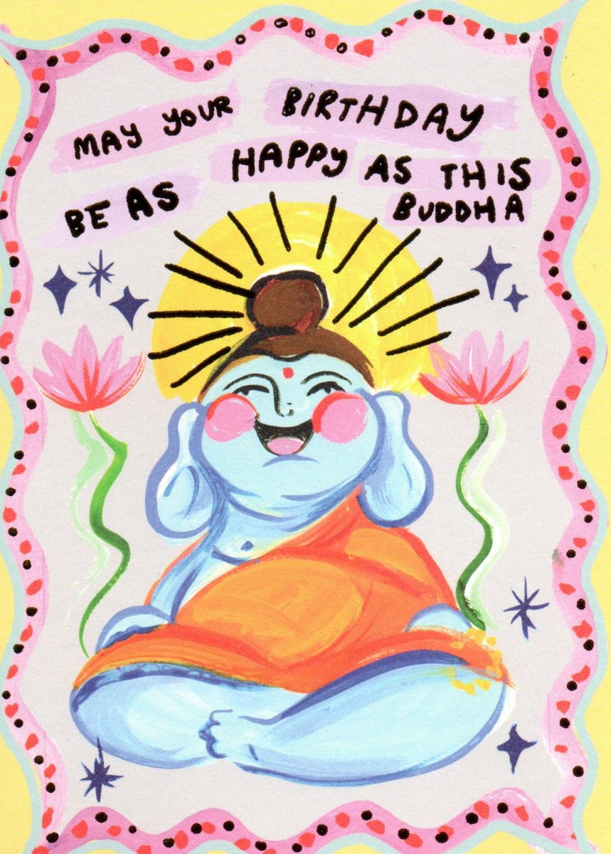 GREETING CARDS Happy Birthday Buddha BIRTHDAY CARDS ELEANOR BOWMER – We ...